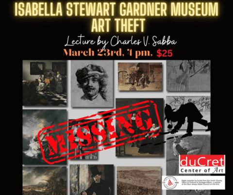 Isabella Stewart Gardner Museum Heist - duCret Center of Art